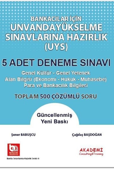 Bankacılar Için Unvanda Yükselme Sınavına Hazırlık 5 Adet Deneme Sınavı Bankacılar Için Unvanda Yükselme Sınavına Hazırlık 5 Adet Deneme Sınavı