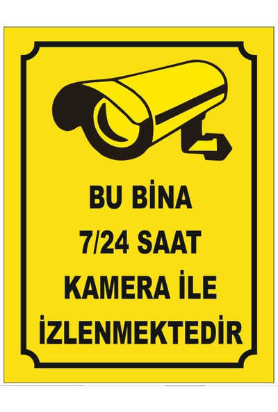 Reklambu Bu Bina Kamera İle İzlenmektedir Levhası