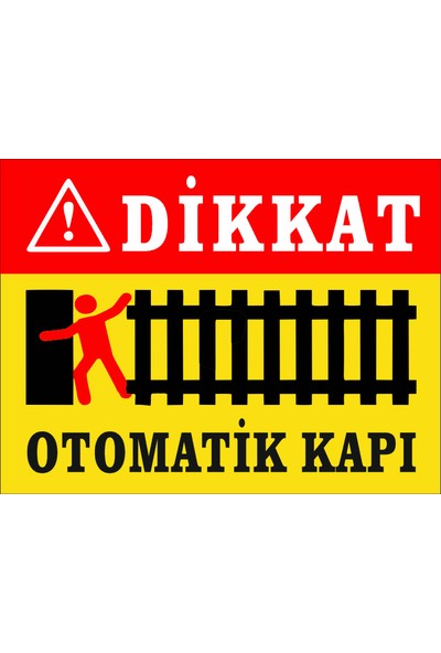 Reklambu Dikkat Otomatik Kapı Levhası Reklambu Dikkat Otomatik Kapı Levhası
