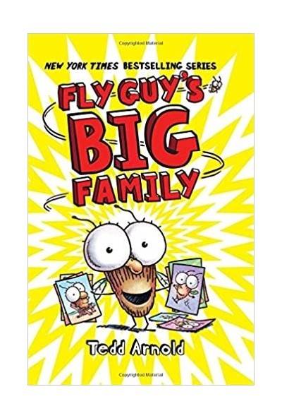 Fly Guy'S Big Family (Fly Guy #17) - Tedd Arnold Fly Guy'S Big Family (Fly Guy #17) - Tedd Arnold