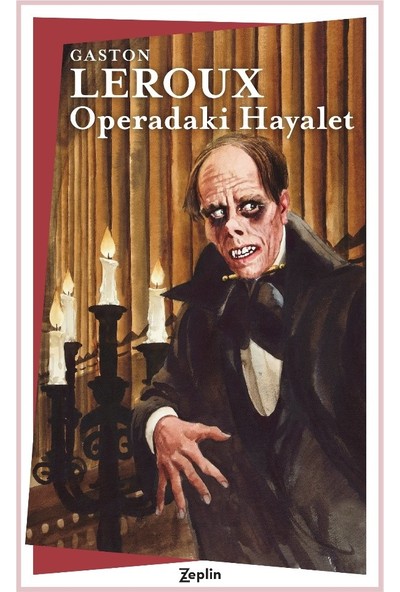 Operadaki Hayalet - Gaston Leroux