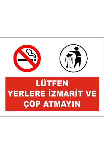 Reklambu Lütfen Yerlere İzmarit ve Çöp Atmayın Levhası Reklambu Lütfen Yerlere İzmarit ve Çöp Atmayın Levhası
