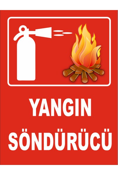 Reklambu Yangın Söndürme Tüpü Uyarı Levhası Reklambu Yangın Söndürme Tüpü Uyarı Levhası