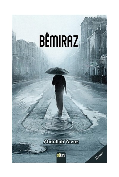 Bemıraz - Abdullah Yavuz Bemıraz - Abdullah Yavuz