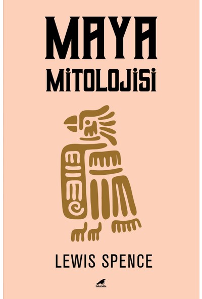 Maya Mitolojisi - Lewis Spence