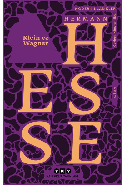 Klein ve Wagner - Herman Hesse Klein ve Wagner - Herman Hesse