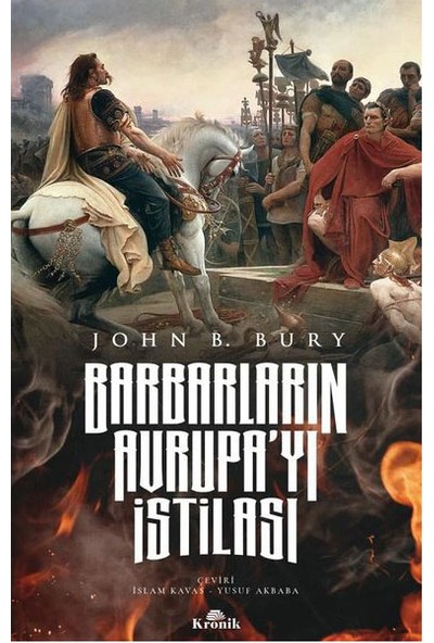 Barbarların Avrupayı Istilası - John B. Bury