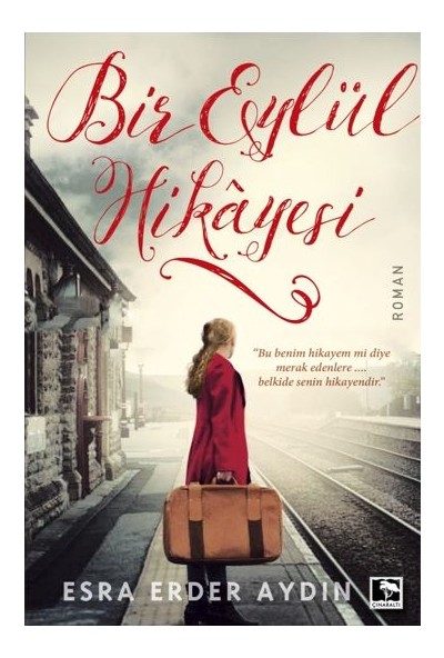 Bir Eylül Hikayesi - Esra Erder Aydın Bir Eylül Hikayesi - Esra Erder Aydın