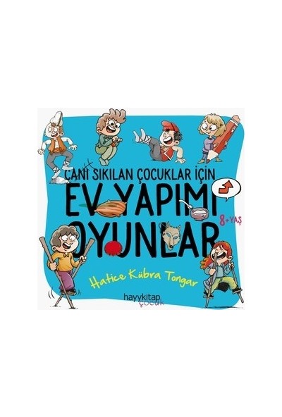 Canı Sıkılan Çocuklar İçin Ev Yapımı Oyunlar - Hatice Kübra Tongar