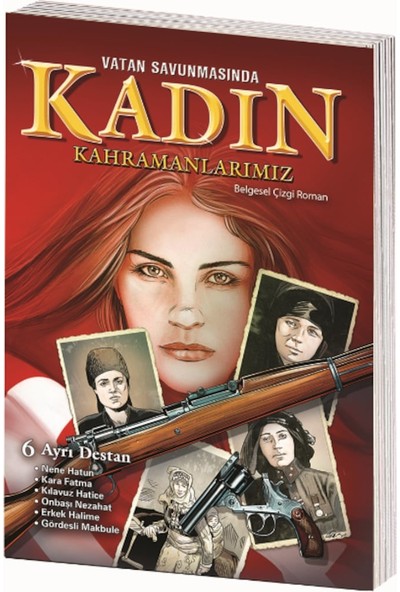 Kadın Kahramanlarımız-6 Eser Bir Arada-Türk Tarihi Çizgi Romanları