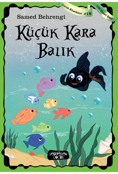 Küçük Kara Balık - Samed Behrengi Küçük Kara Balık - Samed Behrengi