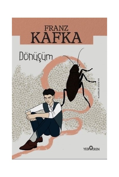 Dönüşüm - Franz Kafka Dönüşüm - Franz Kafka