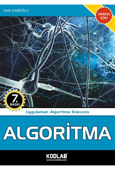 Algoritma - KADİR ÇAMOĞLU Algoritma - KADİR ÇAMOĞLU