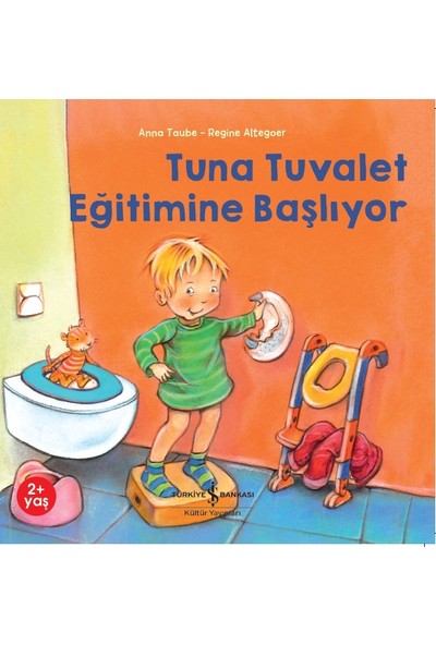 Tuna Tuvalet Eğitimine Başlıyor - Anna Taube Tuna Tuvalet Eğitimine Başlıyor - Anna Taube