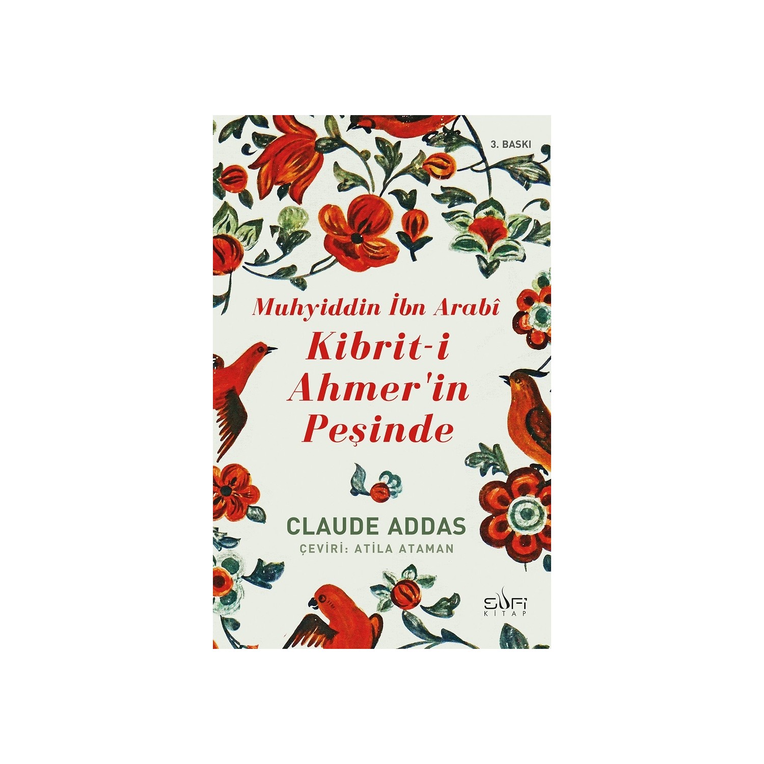 Kibrit-İ Ahmer’İn Peşinde-Claude Addas Kitabı ve Fiyatı