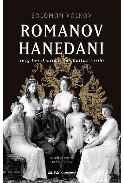 Romanov Hanedanı - Solomon Volkov
