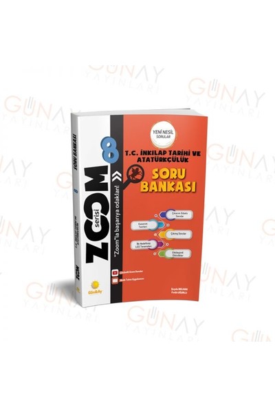 Günay Yayınları 8. Sınıf Zoom Serisi T.C. İnkılap Tarihi Ve Atatürkçülüksoru Bankası