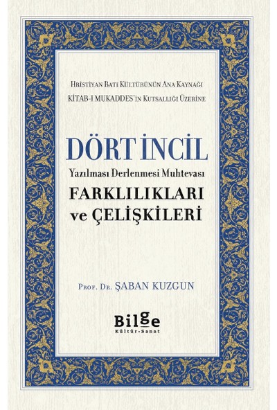 Dört İncil - Şaban Kuzgun Dört İncil - Şaban Kuzgun