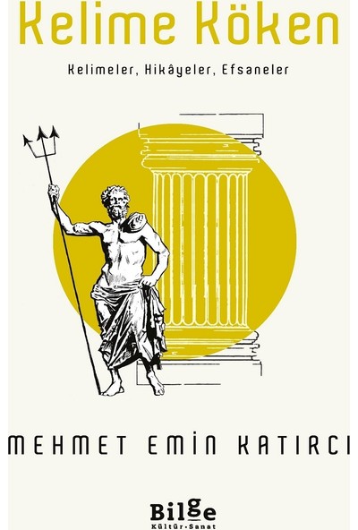 Kelime Köken - Mehmet Emin Katırcı Kelime Köken - Mehmet Emin Katırcı