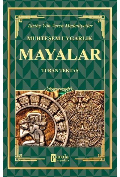 Mayalar - Turan Tektaş Mayalar - Turan Tektaş