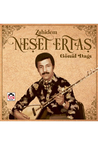 Neşet Ertaş - Zahidem / Gönül Dağı - Plak Neşet Ertaş - Zahidem / Gönül Dağı - Plak