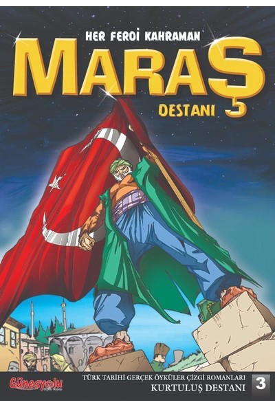 Kahraman Maraş Destanı - Çizgi Roman Kahraman Maraş Destanı - Çizgi Roman