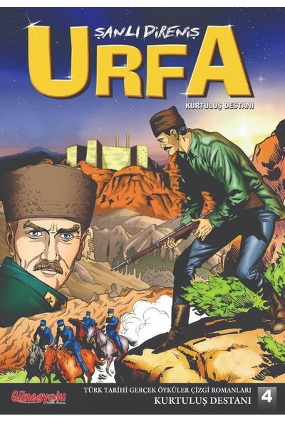 Şanlı Direniş Urfa Destanı-Çizgi Roman Şanlı Direniş Urfa Destanı-Çizgi Roman