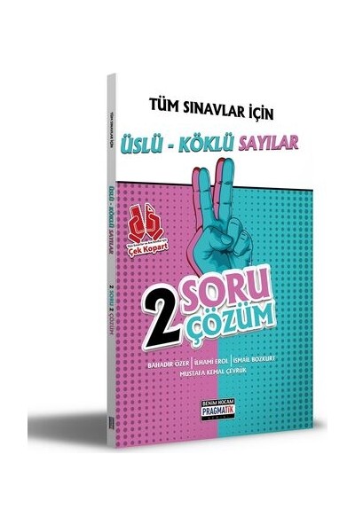 Benim Hocam Yayınları Tüm Sınavlar İçin Üslü-Köklü Sayılar 2 Soru 2 Çözüm Fasikülü Benim Hocam Yayınları Tüm Sınavlar İçin Üslü-Köklü Sayılar 2 Soru 2 Çözüm Fasikülü