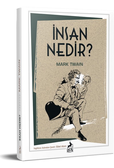 İnsan Nedir ? - Mark Twain İnsan Nedir ? - Mark Twain