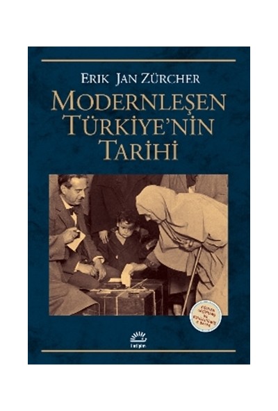 Modernleşen Türkiye’nin Tarihi - Erik Jan Zürcher Modernleşen Türkiye’nin Tarihi - Erik Jan Zürcher