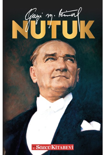 Nutuk - Mustafa Kemal Atatürk