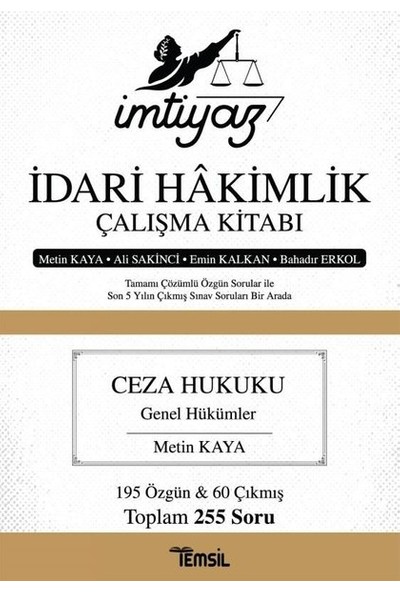 2020 İdari Hakimlik İmtiyaz Ceza Hukuku Çalışma - Metin Kaya 2020 İdari Hakimlik İmtiyaz Ceza Hukuku Çalışma - Metin Kaya