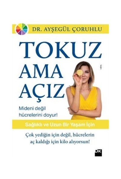 Tokuz Ama Açız - Ayşegül Çoruhlu