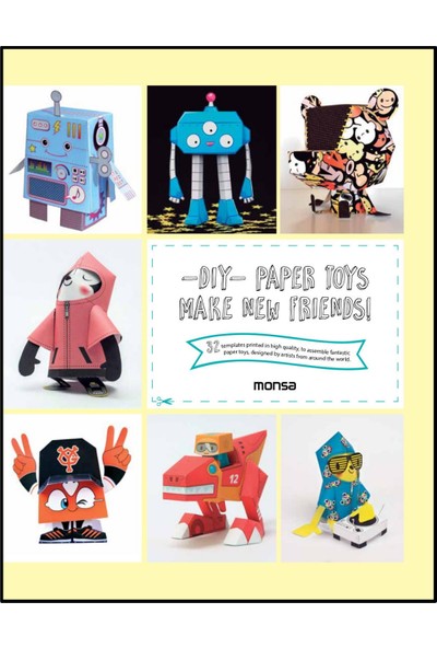 Paper Toys. Make New Friends! (Kendin Yap! Kağıt Oyuncak Şablonları)