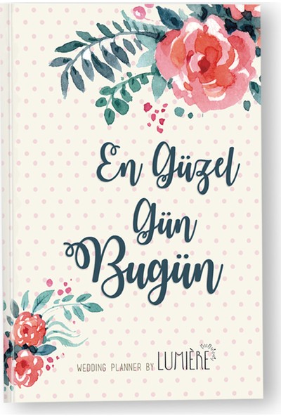 Lumiere En Güzel Gün Bugün - Evlilik Planlayıcısı
