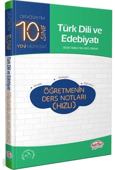 Editör Yayınları 10. Sınıf Türk Dili ve Edebiyatı Öğretmenin Hızlı Ders Notları