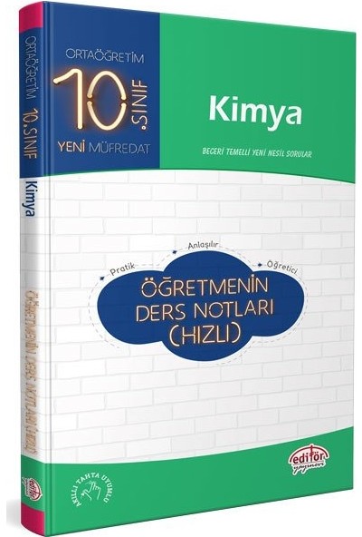 Editör Yayınları 10. Sınıf Kimya Öğretmenin Hızlı Ders Notları Editör Yayınları 10. Sınıf Kimya Öğretmenin Hızlı Ders Notları