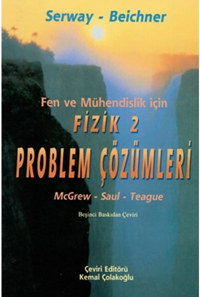 Fizik Serway 2.Cilt Problem Çözümleri Fen ve Mühendislik İçin - Robert J. Beichner Fizik Serway 2.Cilt Problem Çözümleri Fen ve Mühendislik İçin - Robert J. Beichner
