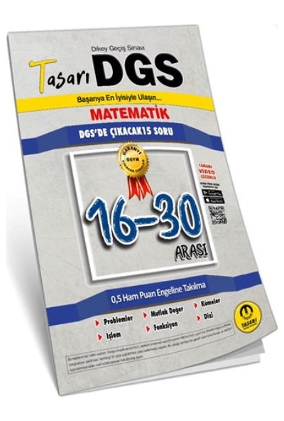 Tasarı DGS Matematik 16-30 Arası Garanti Soru Kitapçığı Tasarı DGS Matematik 16-30 Arası Garanti Soru Kitapçığı