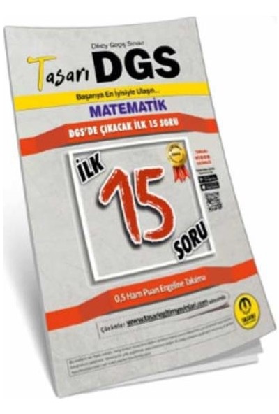 Tasarı DGS Matematik İlk 15 Garanti Soru Kitapçığı Tasarı DGS Matematik İlk 15 Garanti Soru Kitapçığı