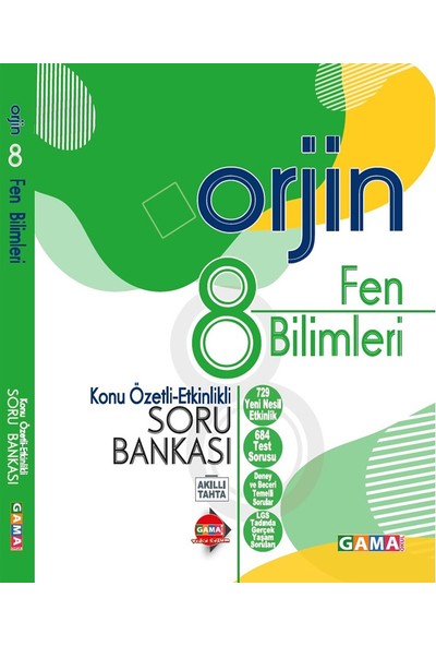 Gama Yayınları 8. Sınıf Orjin Fen Bilimleri Konu Özetli-Etkinlikli Soru Bankası Gama Yayınları 8. Sınıf Orjin Fen Bilimleri Konu Özetli-Etkinlikli Soru Bankası