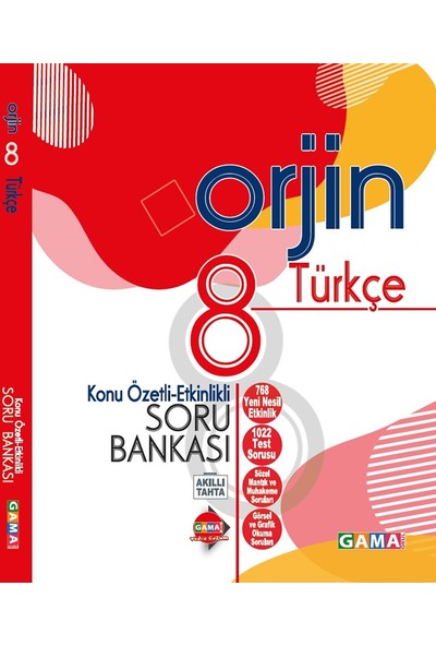 Gama Yayınları 8. Sınıf Orjin Türkçe Konu Özetli Etkinlik Soru Bankası Gama Yayınları 8. Sınıf Orjin Türkçe Konu Özetli Etkinlik Soru Bankası