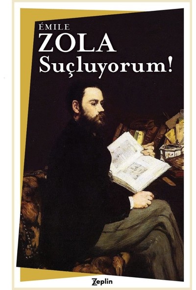 Suçluyorum - Emile Zola Suçluyorum - Emile Zola