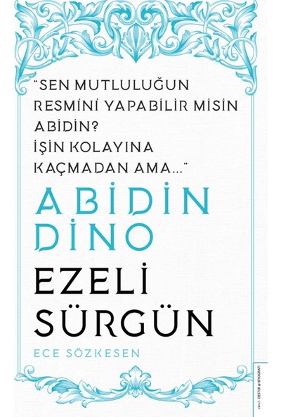 Abidin Dino/Ezeli Sürgün - Ece Sözkesen