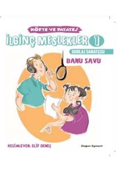 Audioteka (Sesli Kitap) – İlginç Meslekler 1: Köfte Ve Patates Dublaj Sanatçısı - Banu Savu Audioteka (Sesli Kitap) – İlginç Meslekler 1: Köfte Ve Patates Dublaj Sanatçısı - Banu Savu