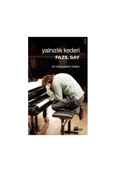 Audioteka (Sesli Kitap) – Yalnızlık Kederi - Bir Müzisyenin Notları - Fazıl Say