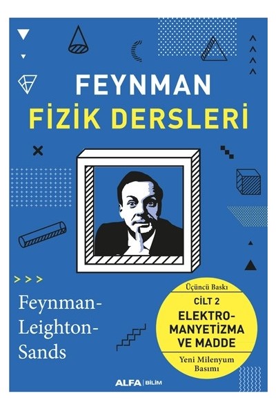 Feynman: Fizik Dersleri Feynman: Fizik Dersleri