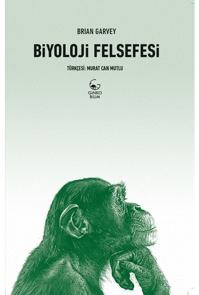 Biyoloji Felsefesi - Brian Garvey Biyoloji Felsefesi - Brian Garvey