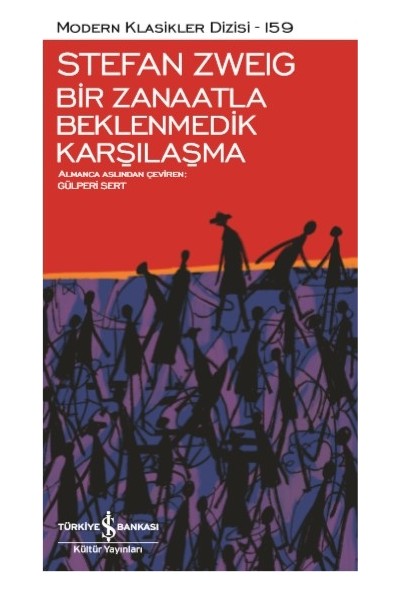 Bir Zanaatla Beklenmedik Karşılaşma - Stefan Zweig Bir Zanaatla Beklenmedik Karşılaşma - Stefan Zweig