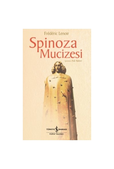 Spınoza Mucizesi - Frédéric Lenoir Spınoza Mucizesi - Frédéric Lenoir